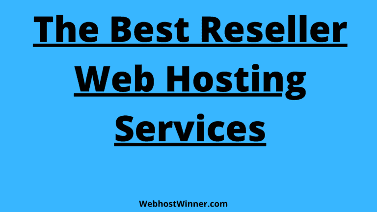Best Reseller Web Hosting Services (2023) | Webhost Winner