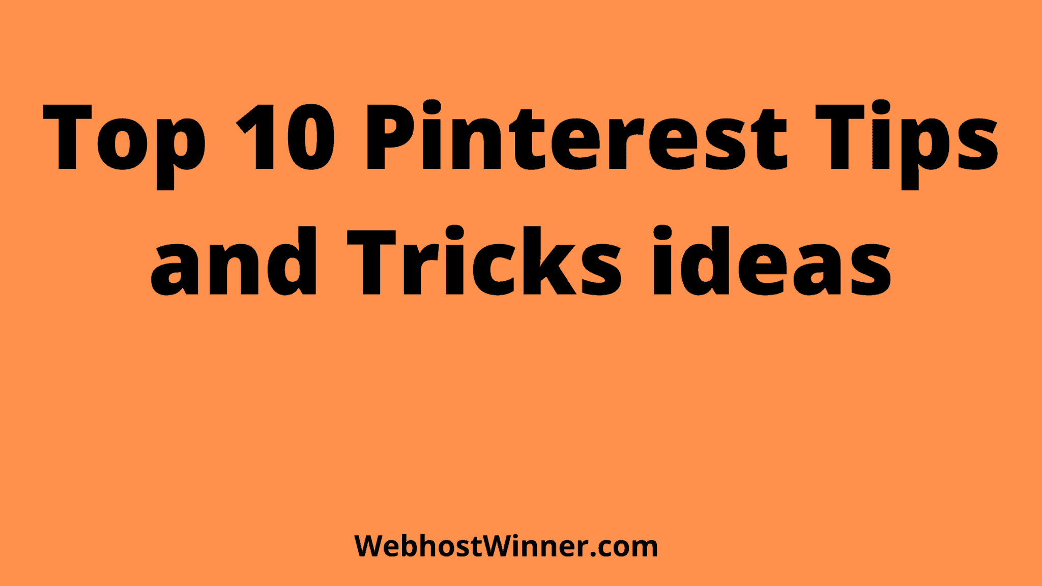 Pinterest Tips And Tricks 2024 (In-Depth Review) | Webhost Winner