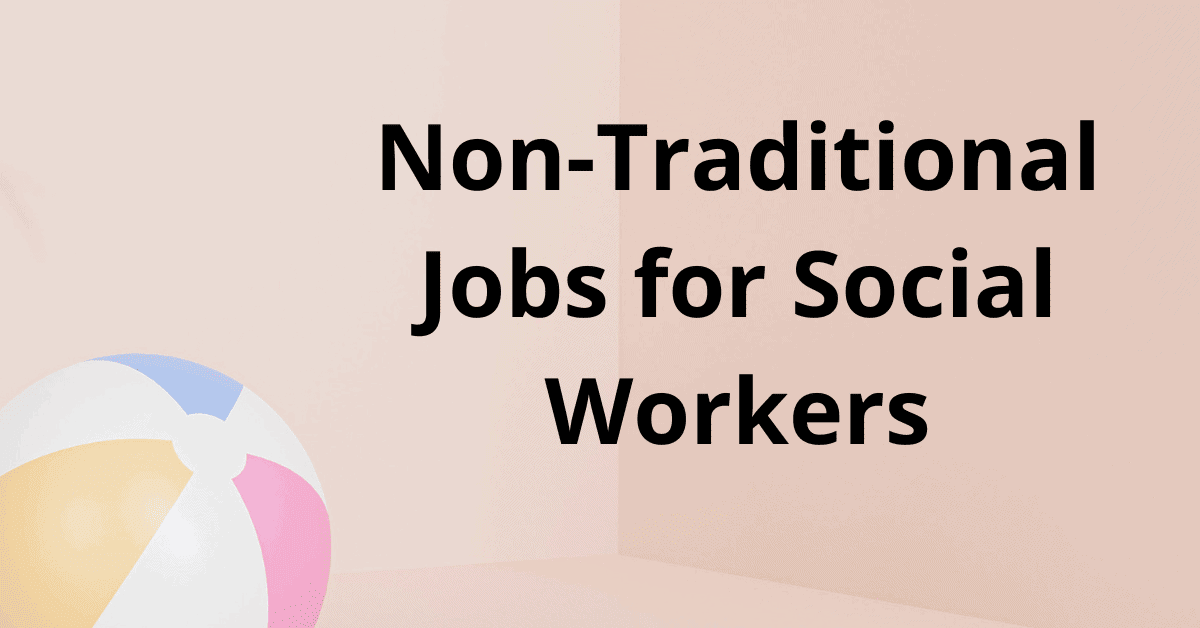 A Guide To Non-Traditional Jobs: Breaking Free From Traditional Job ...