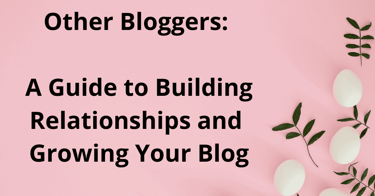 Other Bloggers: A Guide To Growing Your Blog | Webhost Winner