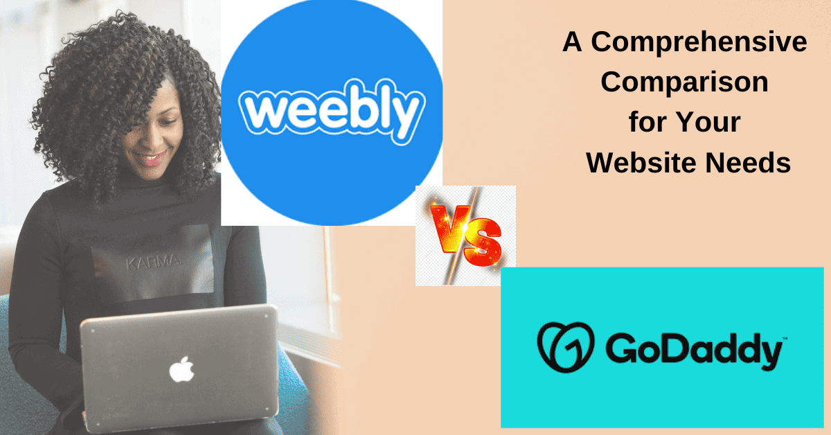 Weebly Vs GoDaddy: A Comprehensive Comparison For Your Website Needs ...