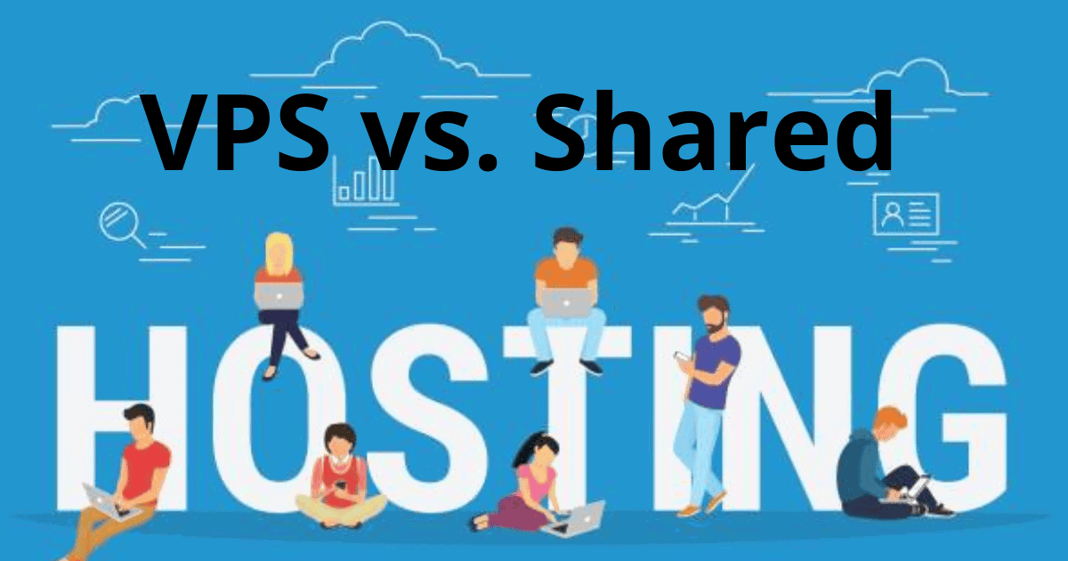 VPS Vs. Shared Hosting: Which One Is Right For You? | Webhost Winner