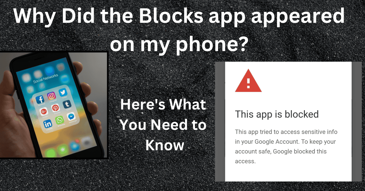 Why Did The Blocks App Appeared On My Phone? Here's What You Need To ...