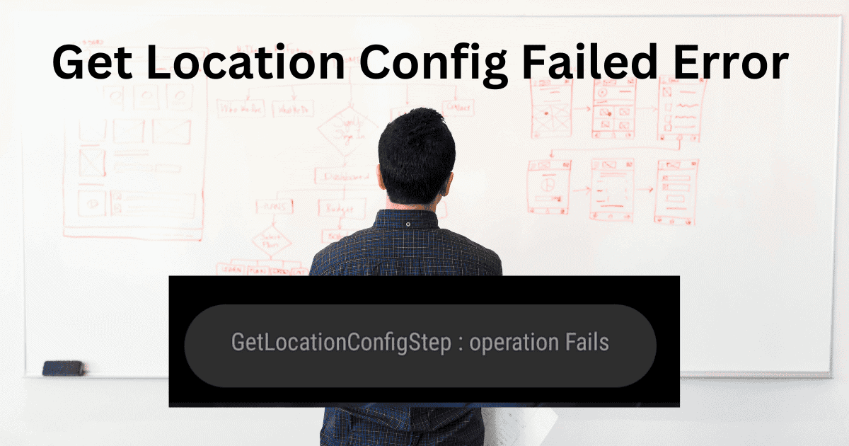 Get Location Config Failed Error: Everything To Know | Webhost Winner Get Location Config Failed Error: Everything To Know | Webhost Winner